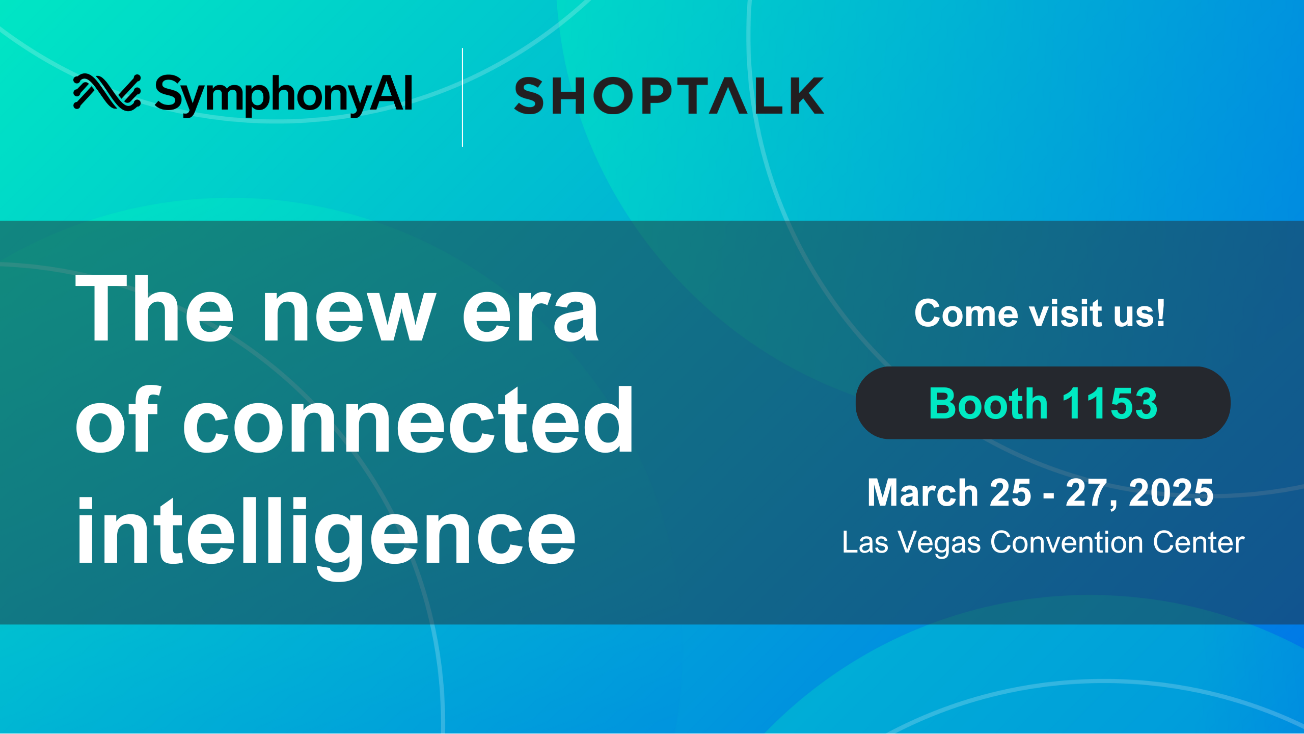Meet SymphonyAI at Shoptalk US